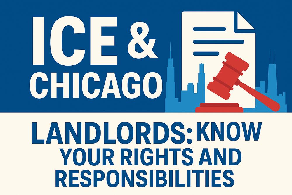 ICE & Chicago Landlords: Know Your Rights and Responsibilities