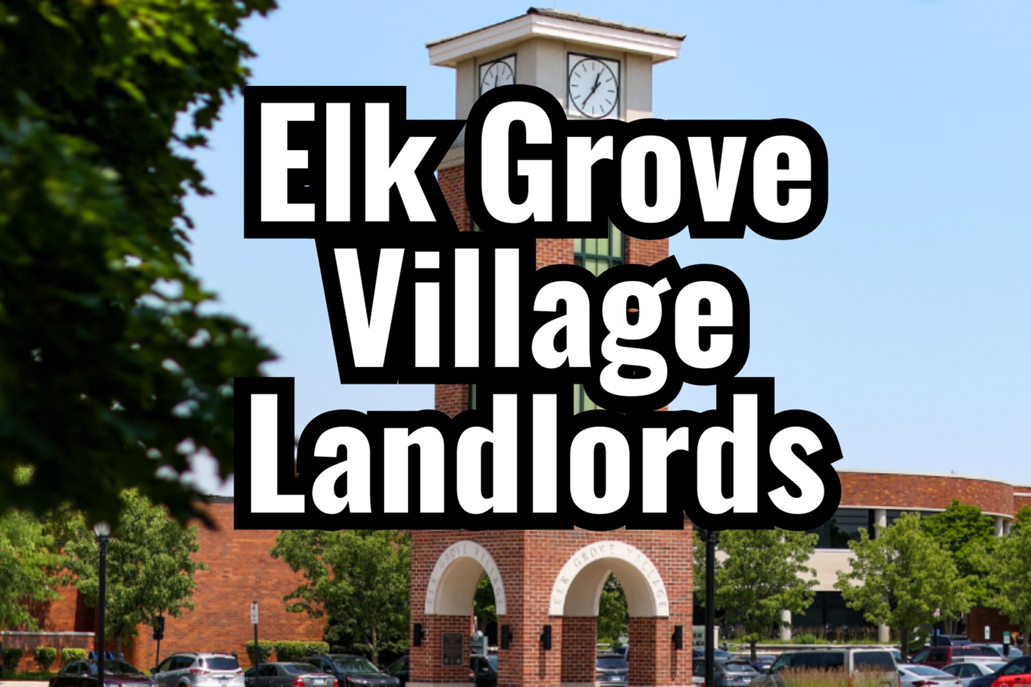Renting Your Property in Elk Grove Village: Rental Market Guide